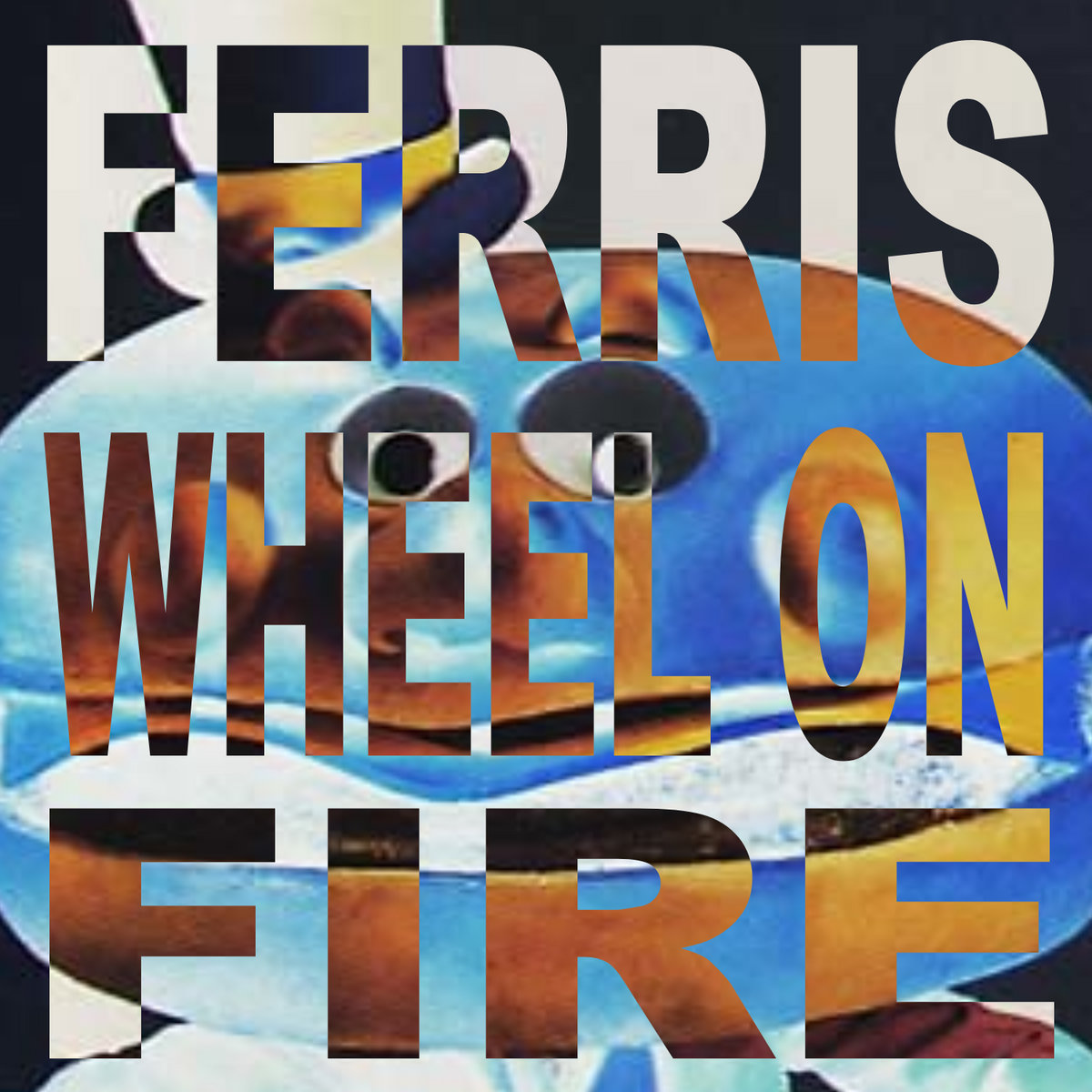 In A Neighborhood With No Houses | Ferris Wheel On Fire