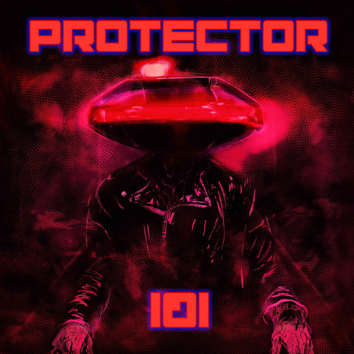 Protector 101 | Electric Dream Records
