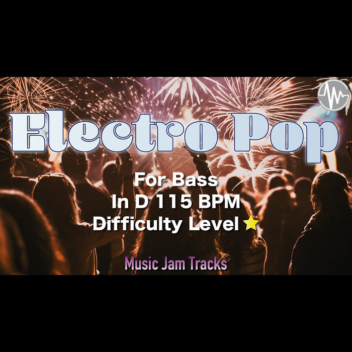 Electro Pop Jam For【Bass】 | Music Jam Tracks