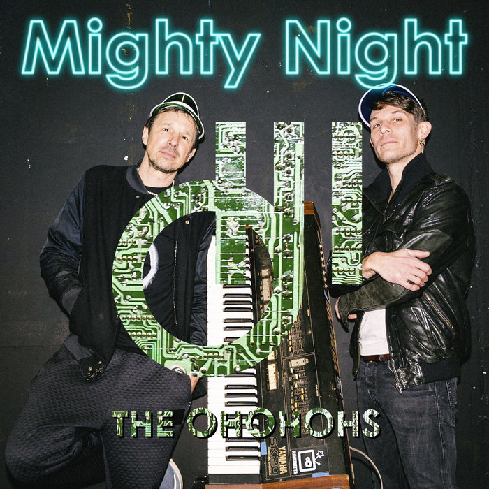 Mighty Night | THE OHOHOHS