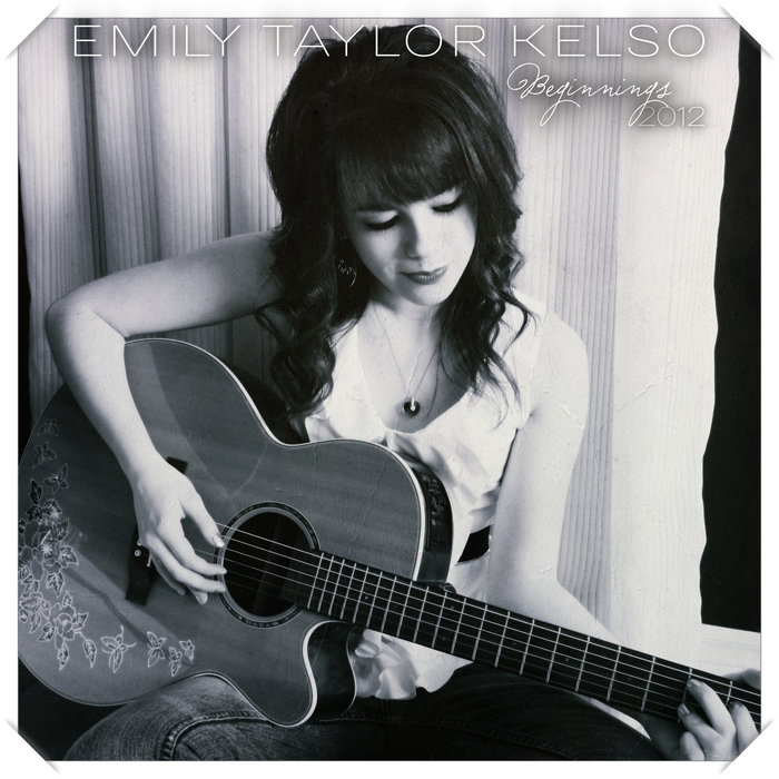 Beginnings: 2012 | Emily Taylor Kelso
