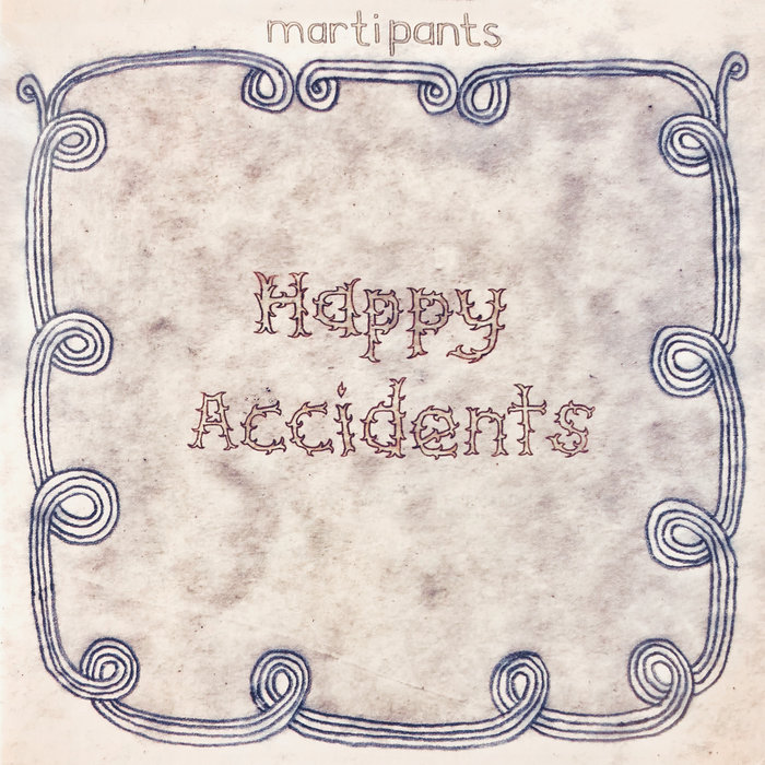 Happy Accidents | Martipants