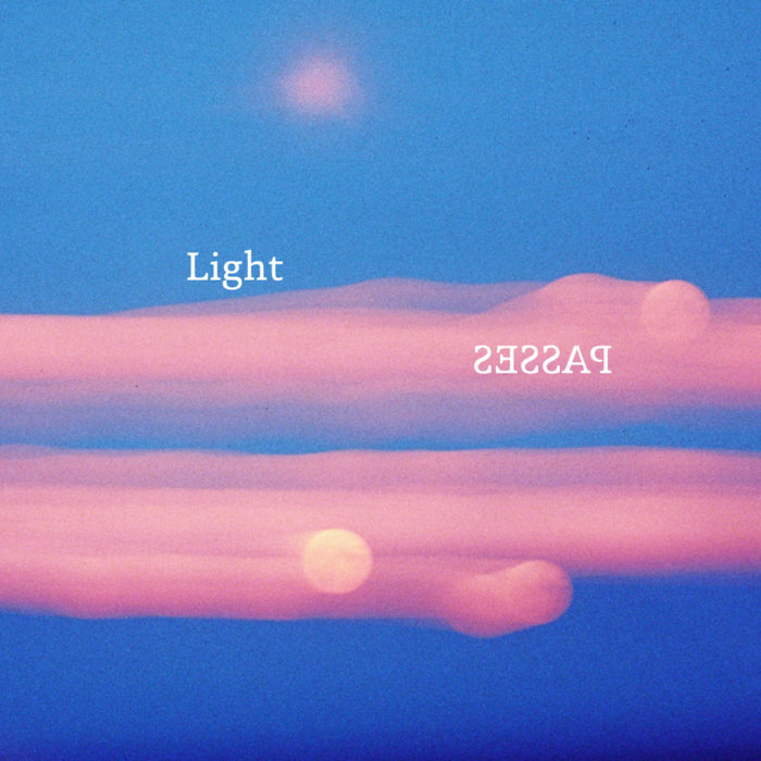 Light Passes | Light Passes