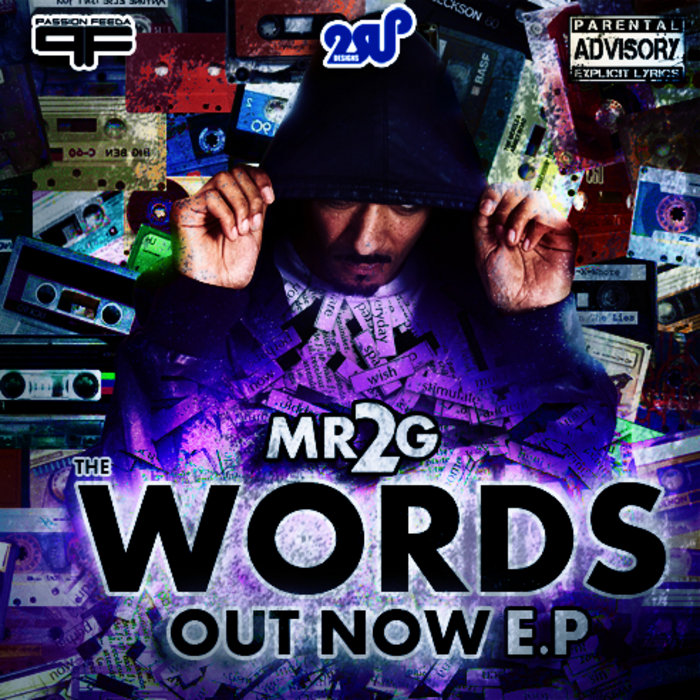 The Words Out Now E.P. | MR2G