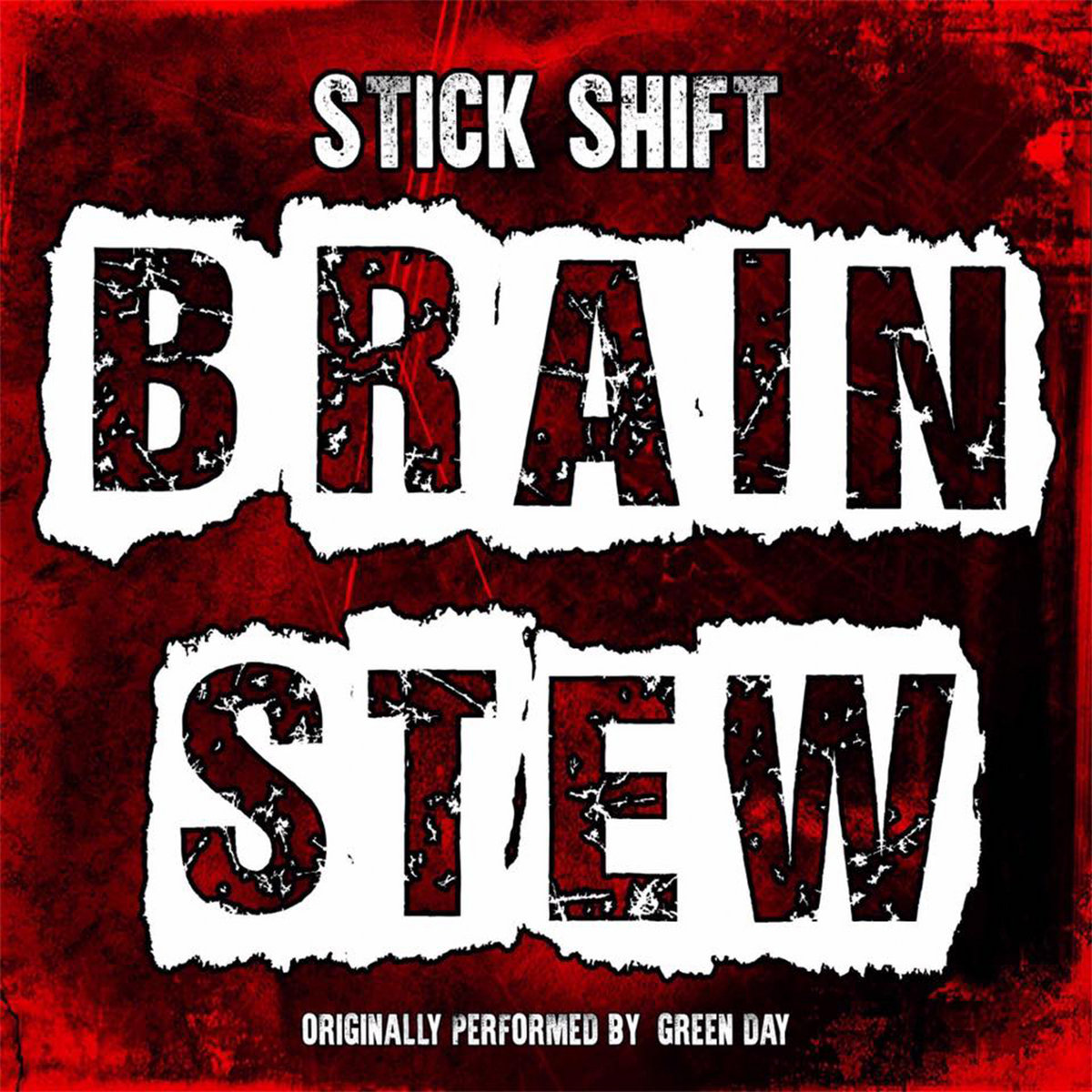 Brain Stew -Single | Stick Shift