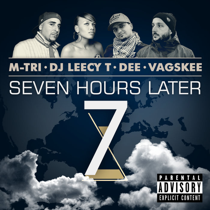 Seven Hours Later | Dee, Vagskee, M-Tri & DJ Leecy T | Dee the ...