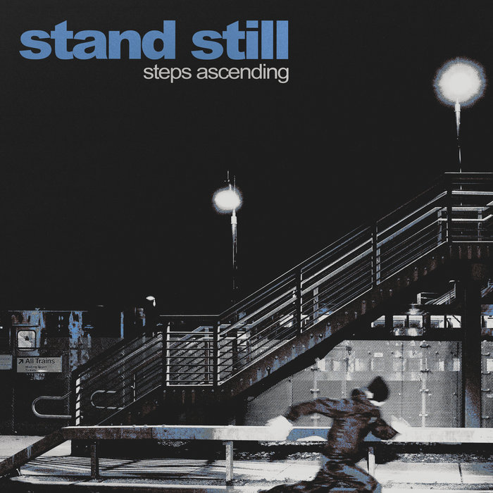Steps Ascending | Stand Still