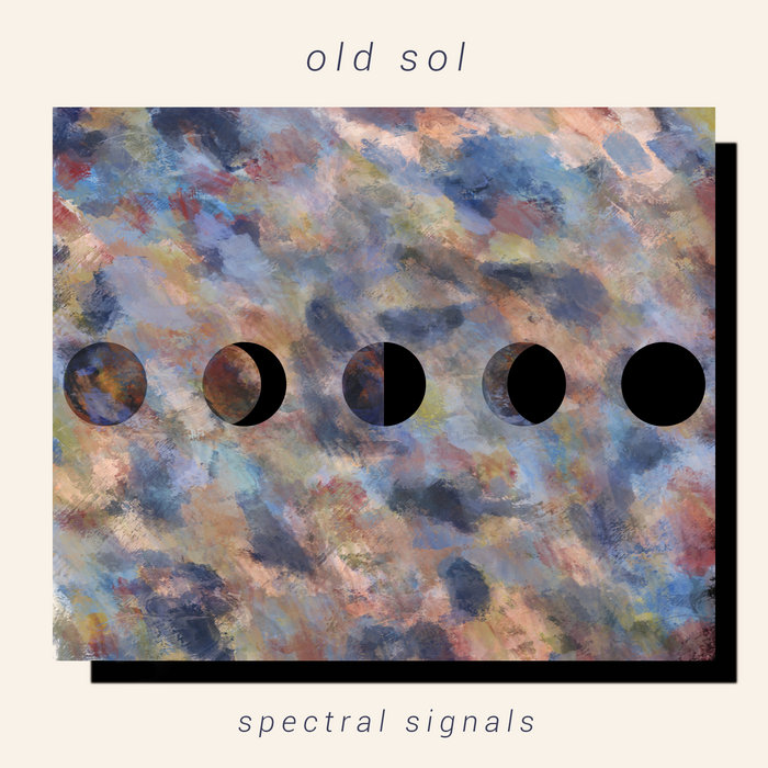 Spectral Signals | Old Sol