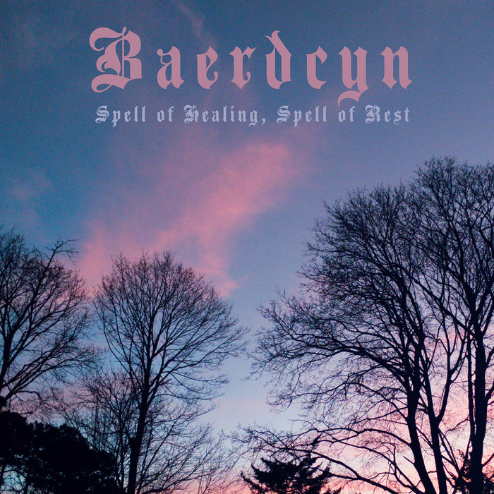 Spell of Healing, Spell of Rest | Baerdcyn
