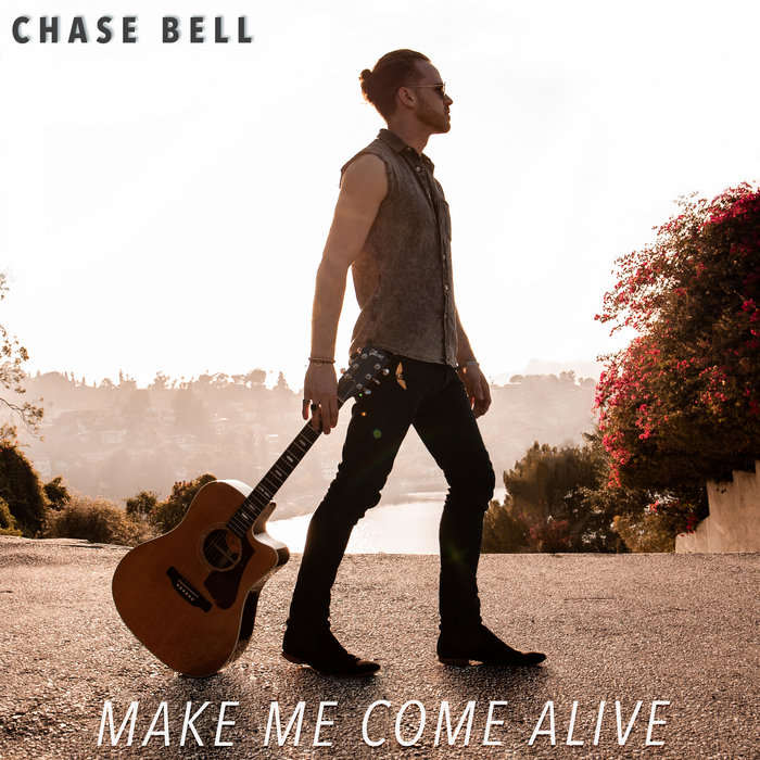 Make Me Come Alive | Chase Bell