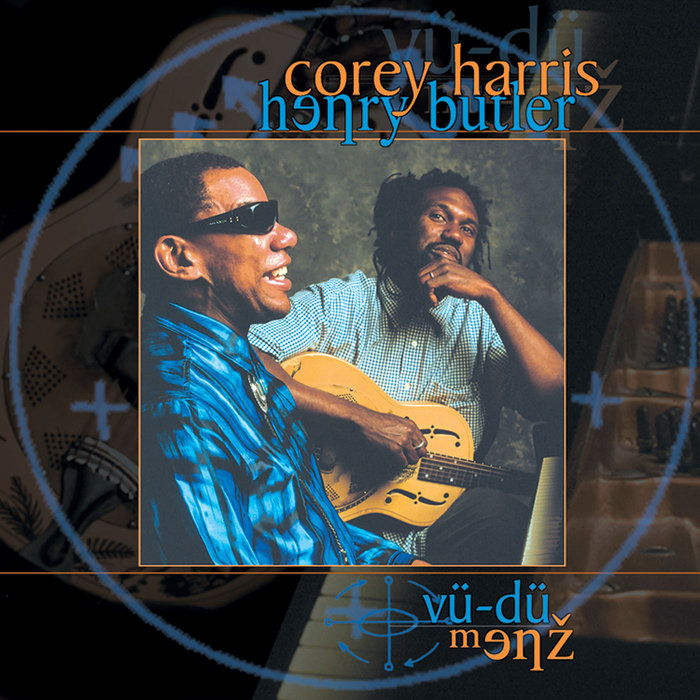vu du Menz | Corey Harris & Henry Butler | Corey Harris