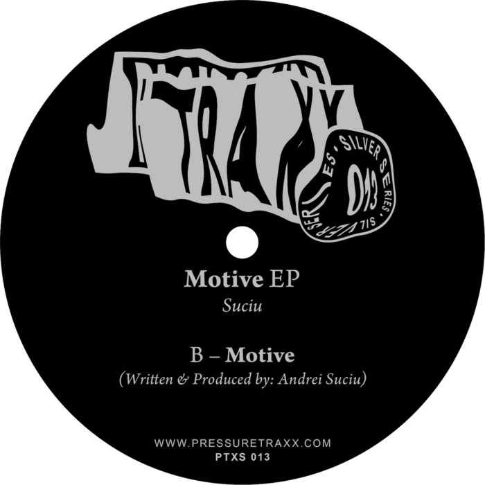 Suciu - Motive - PTXS013 | Pressure Traxx