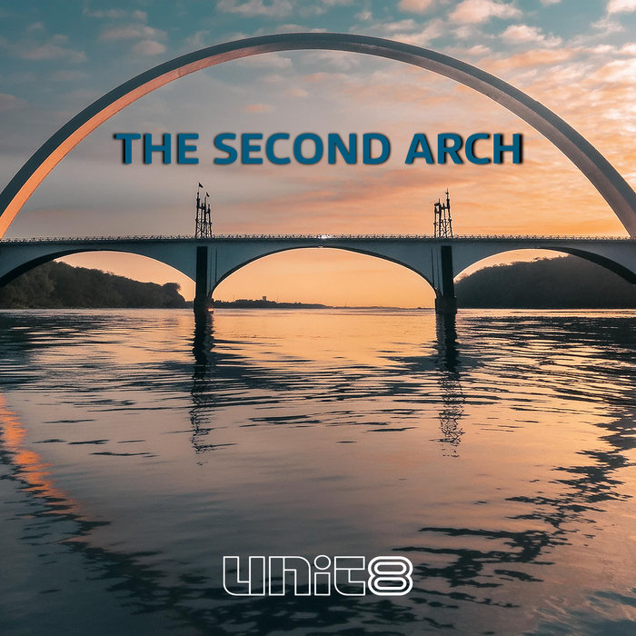 The Second Arch | Unit8