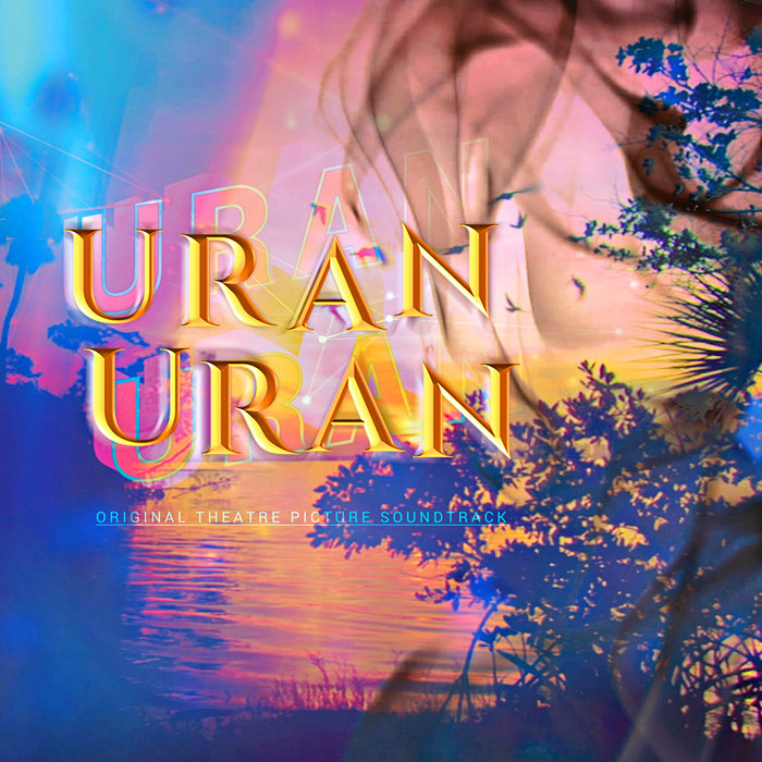 URAN URAN (original theatre picture soundtrack) | Wojciech Kucharczyk ...