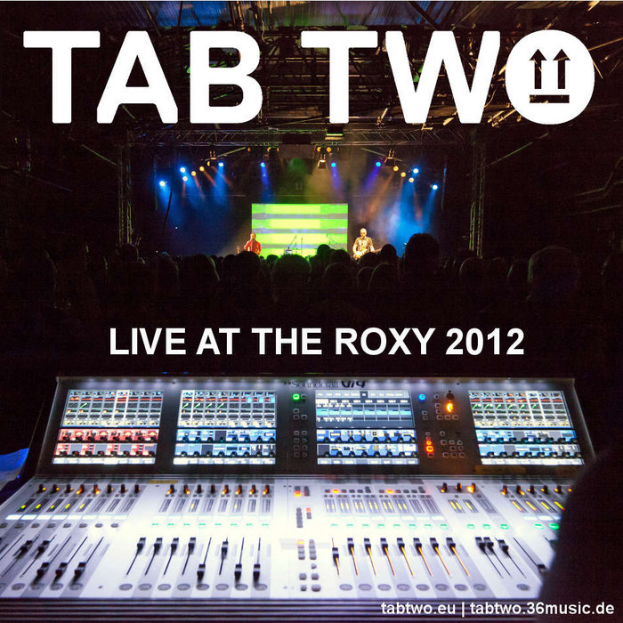 Live at the Roxy | TAB TWO