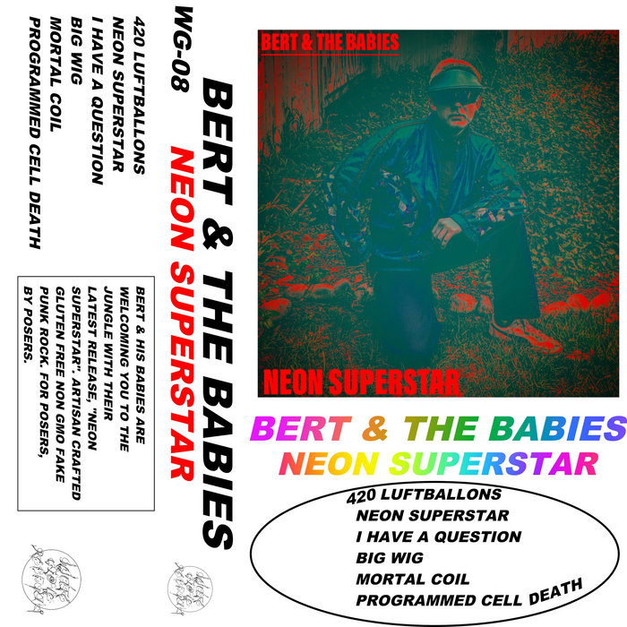 NEON SUPERSTAR | BERT & THE BABIES | White Glove Records