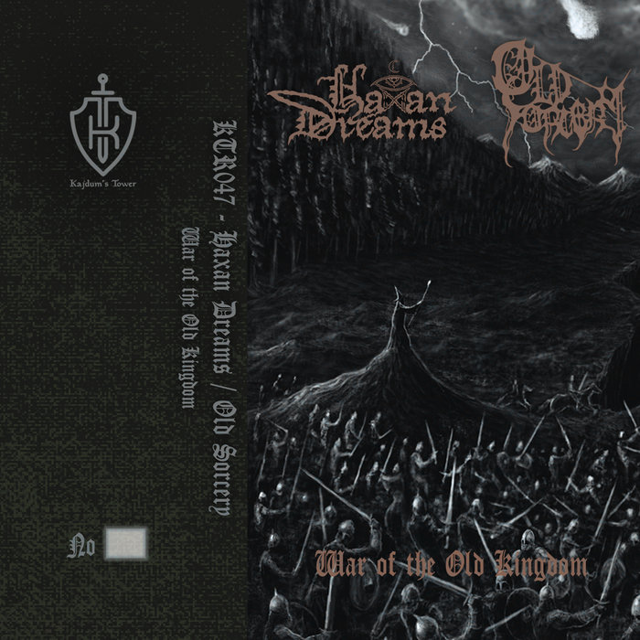 KTR047 - War of the Old Kingdom | Haxan Dreams / Old Sorcery | Kajdum's ...