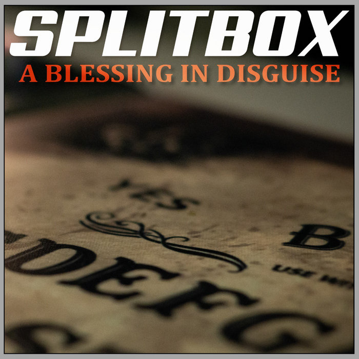 A Blessing In Disguise | Splitbox