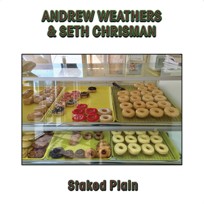 Staked Plain | Seth Chrisman & Andrew Weathers | FET Press