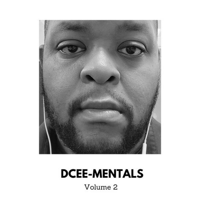 DCee-Mentals Vol. 2 | DCee Musik