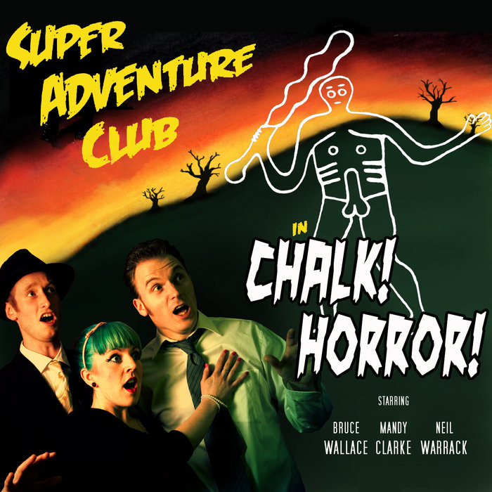 Chalk Horror! | Super Adventure Club