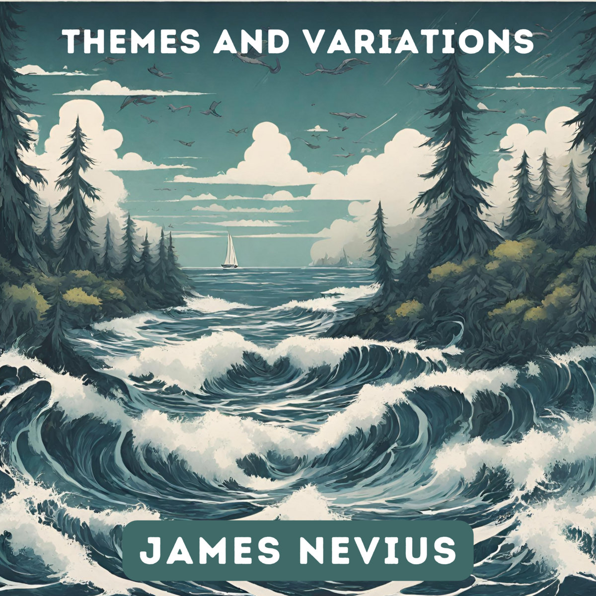 Themes and Variations | James Nevius