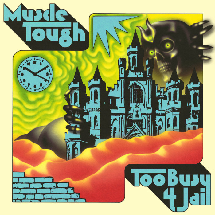 Too Busy 4 Jail | Muscle Tough