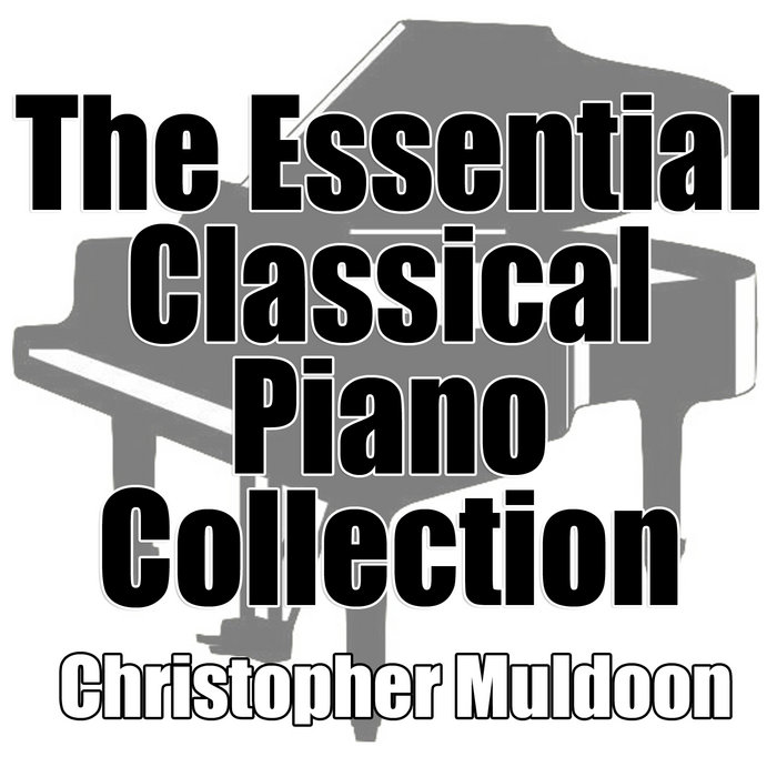 The Essential Classical Piano Collection | Mezza Music