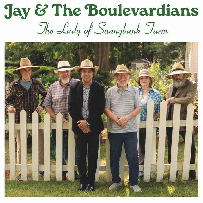 The Lady of Sunnybank Farm | Jay & the Boulevardians | Jay Gonzalez