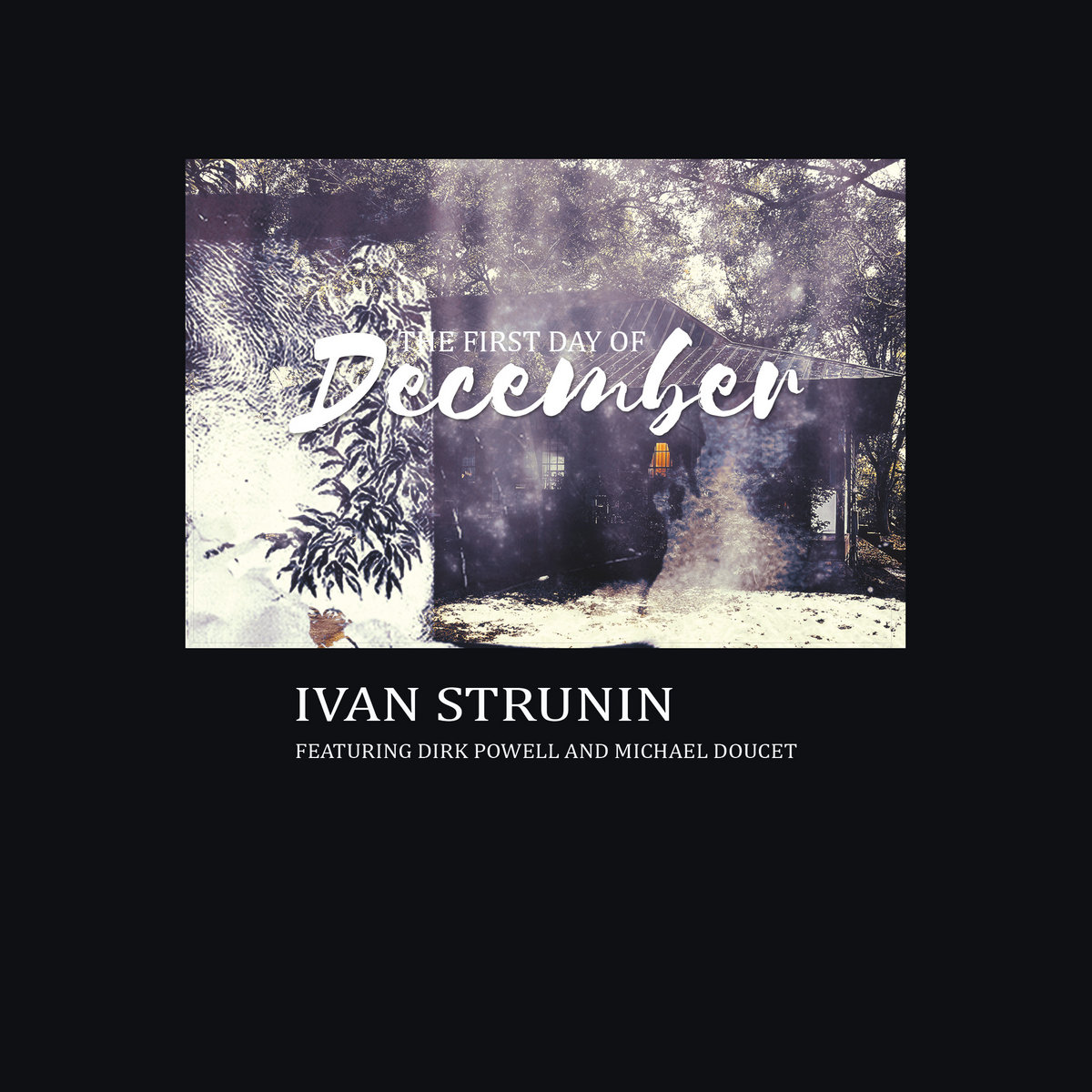 The First Day of December | Ivan Strunin
