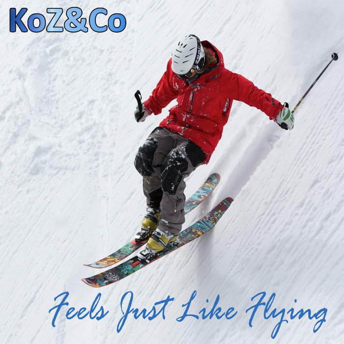 Feels Like Flying | KoZ&Co