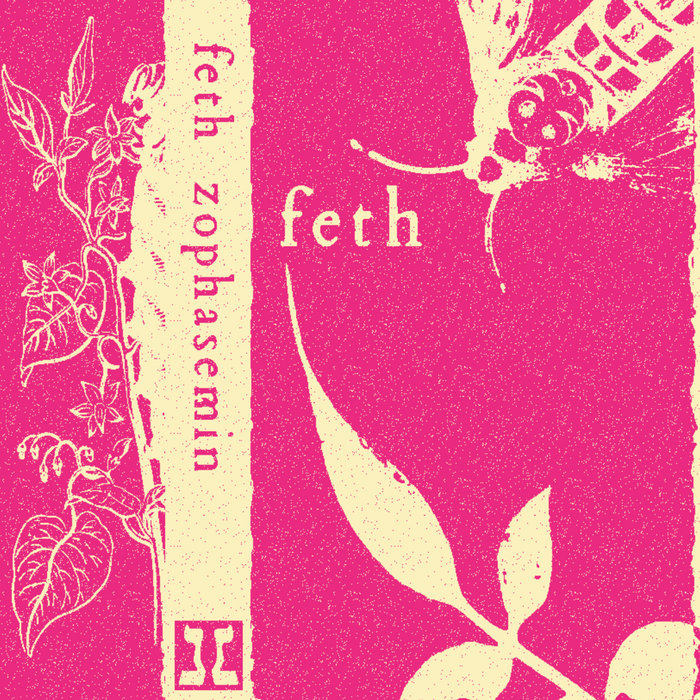 zophasemin | feth | fethii