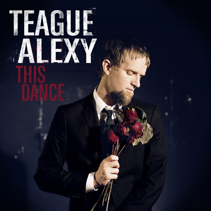 This Dance | Teague Alexy