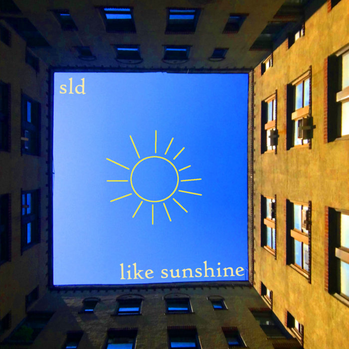 Like Sunshine | SLD