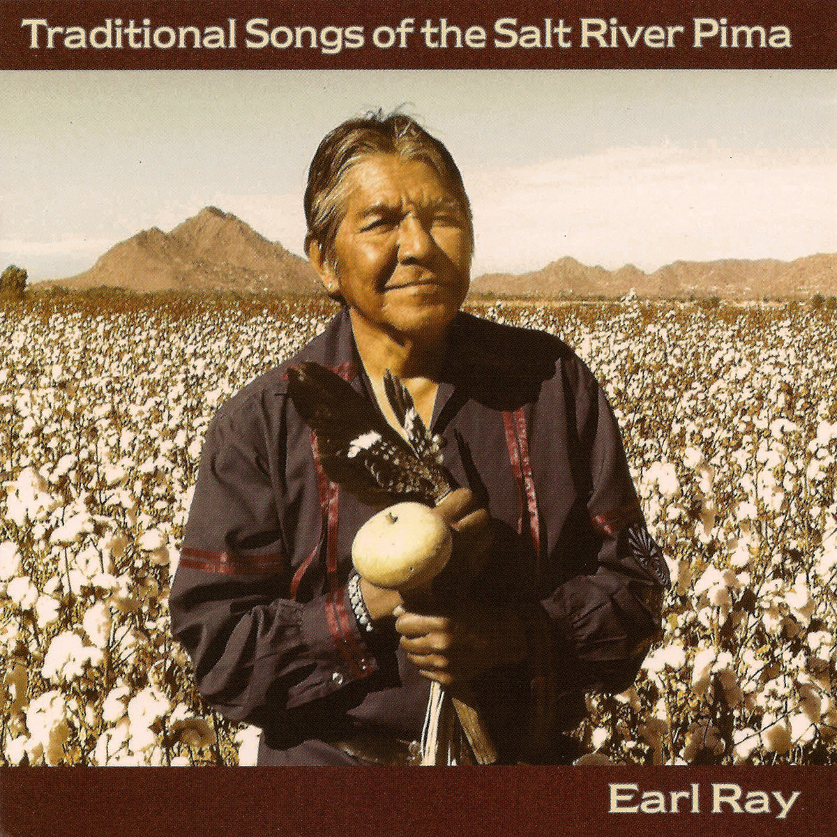 Traditional Songs of the Salt River Pima | Earl Ray | Canyon Records