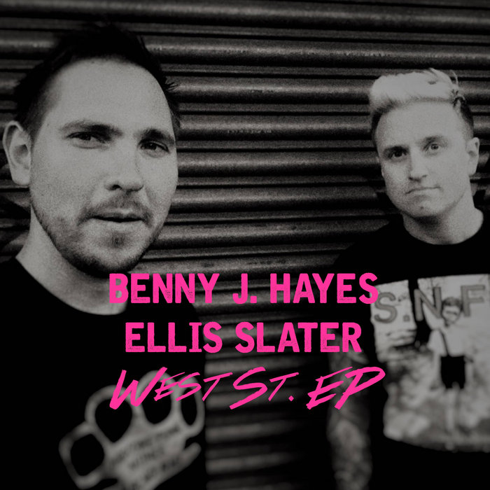 West St. EP | Benny J. Hayes & Ellis Slater