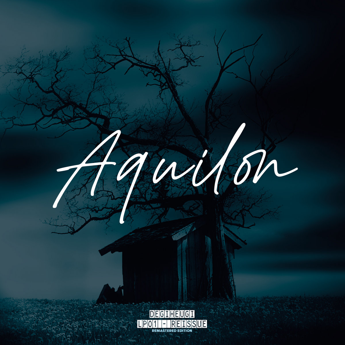 Aquilon (Remastered) | DEGIHEUGI