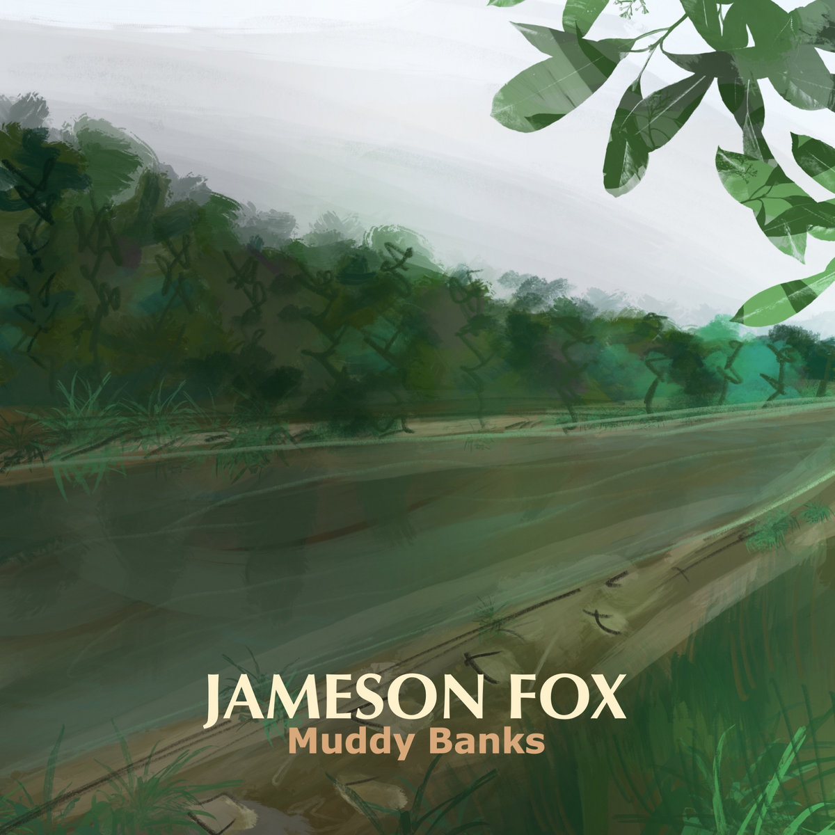 Muddy Banks | Jameson Fox