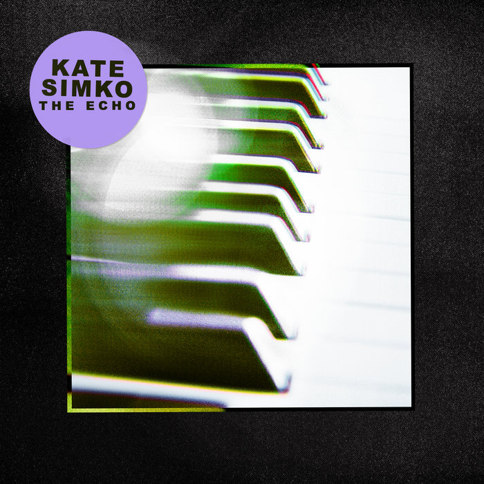 Kate Simko - The Echo EP | Kate Simko | Get Physical Music
