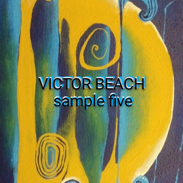 Sample 5 | Victor Beach
