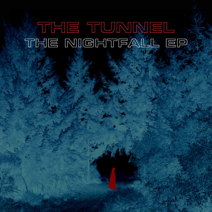 The Nightfall EP | The Tunnel