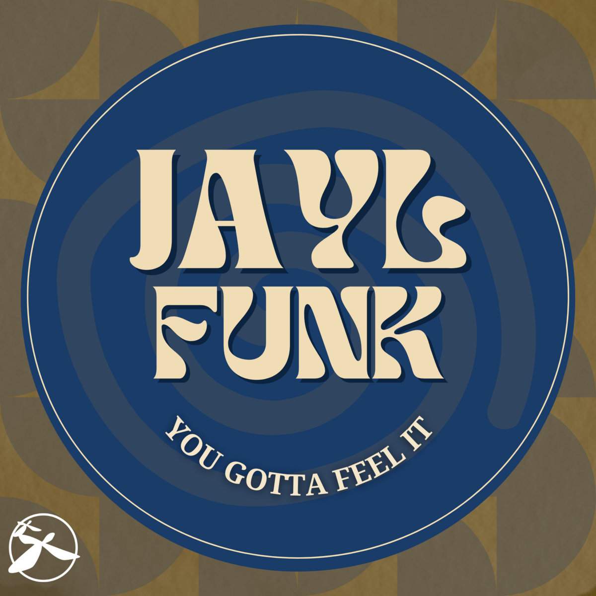 You Gotta Feel It | Jayl Funk | Timewarp Music