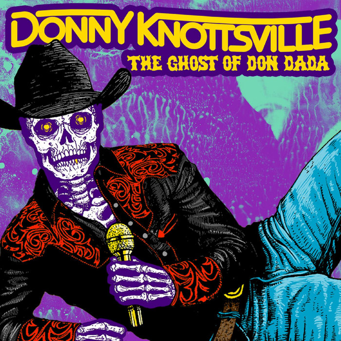 The Ghost Of Don Dada | Donny Knottsville