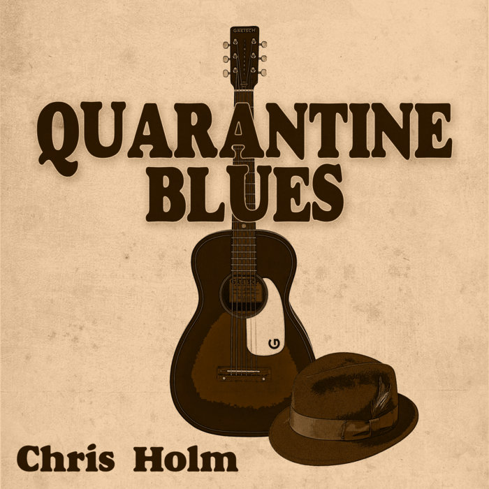Quarantine Blues | Chris Holm