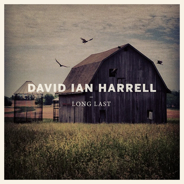 Long Last | David Ian Harrell