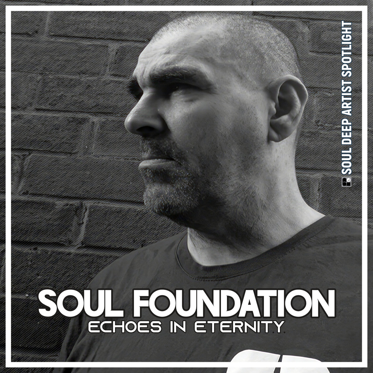 Soul Foundation - Echoes In Eternity | Soul Foundation | Soul Deep ...