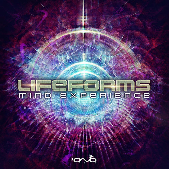 Mind Experience | Lifeforms | IONO MUSIC