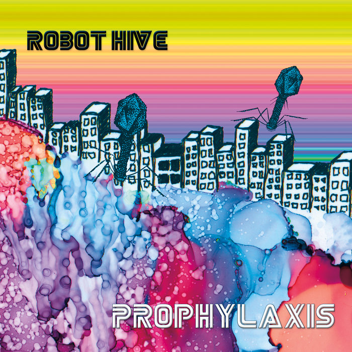 Prophylaxis | Robot Hive