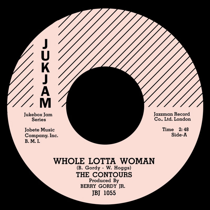 Whole Lotta Woman The Contours 