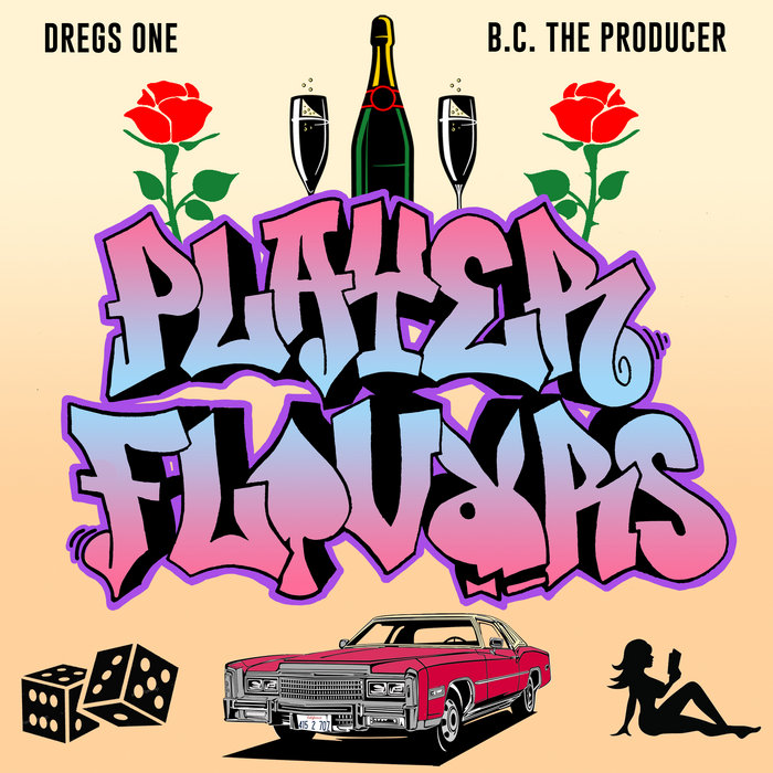 Player Flavors | Dregs One, B.C. The Producer | Dregs One